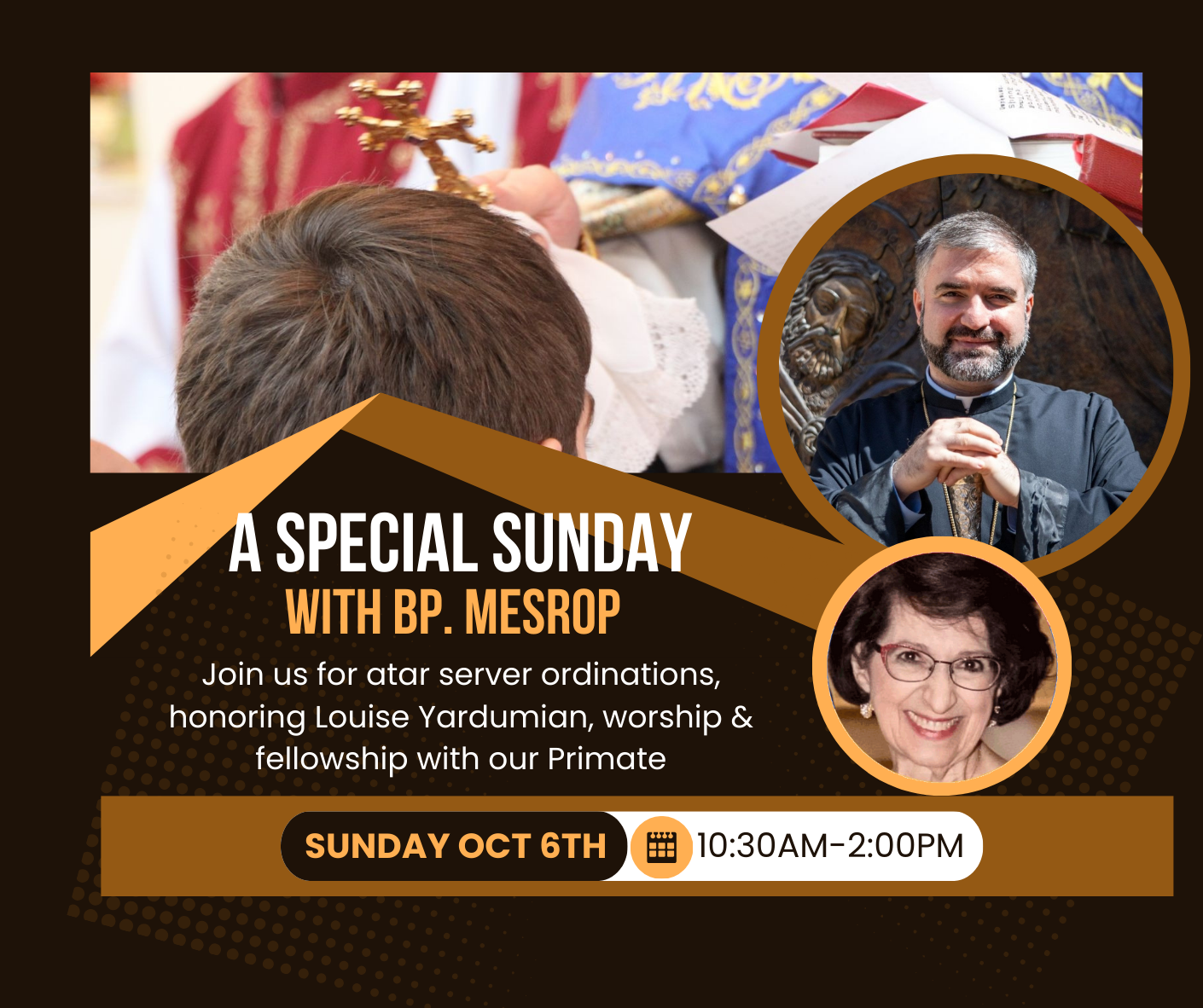 Sunday Oct. 6th-A Very Special Sunday with Bp. Mesrop